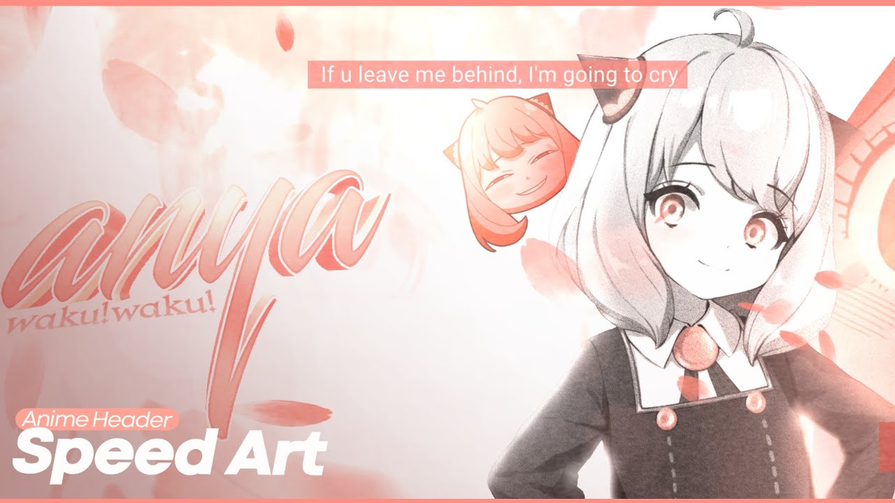Anya (spyxfamily ) Anime Header on Android || Speed Art || Ibis paint X ...