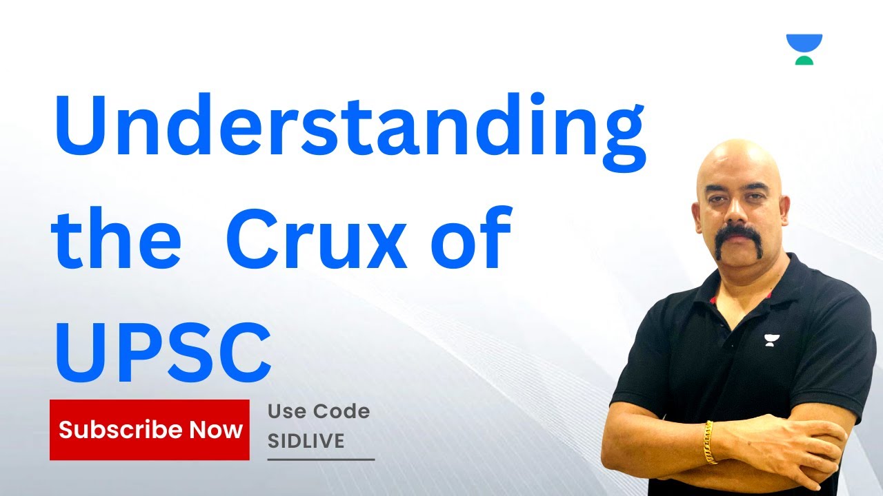 Understanding the Crux of UPSC 2024 & 2025 | Use Code - SIDLIVE - YouTube