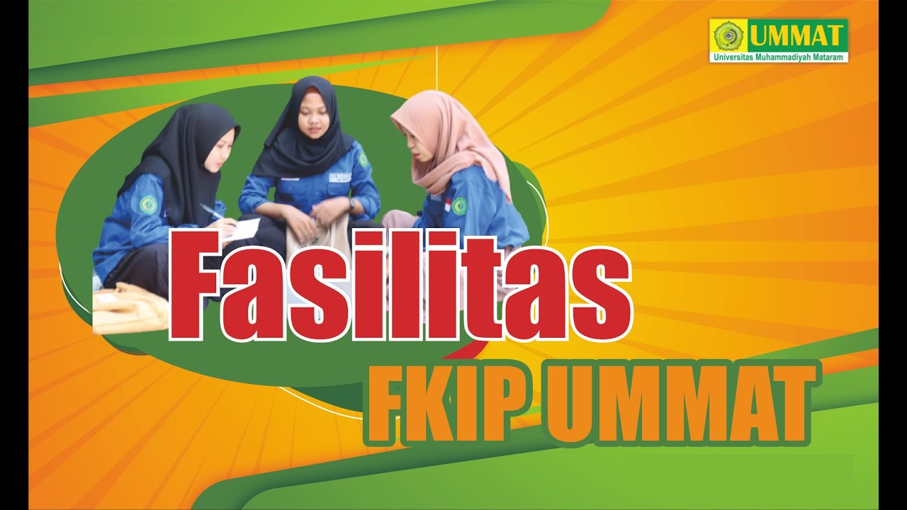 Fasilitas-fasilitas yang ada di FKIP UMMAT - YouTube