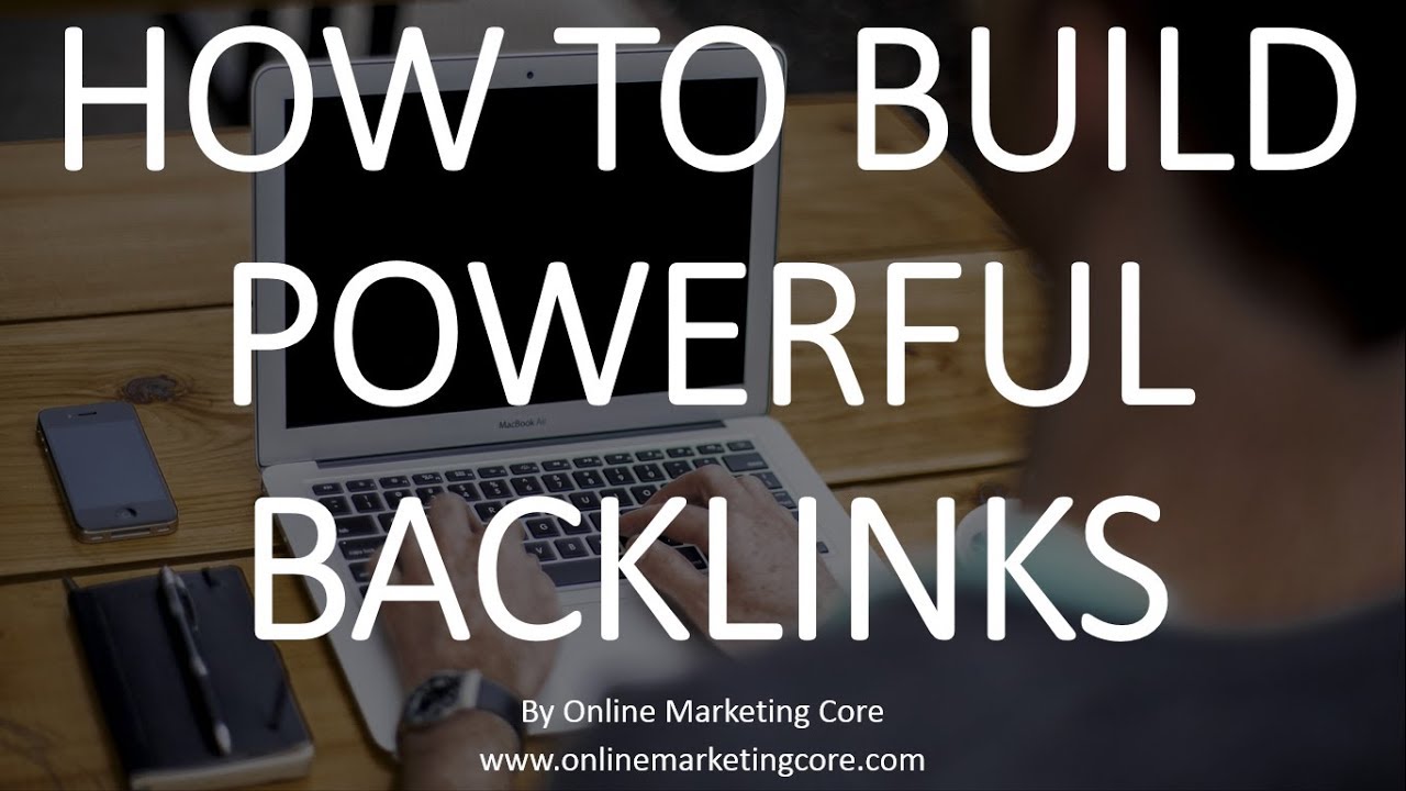 How to build powerful back links - YouTube