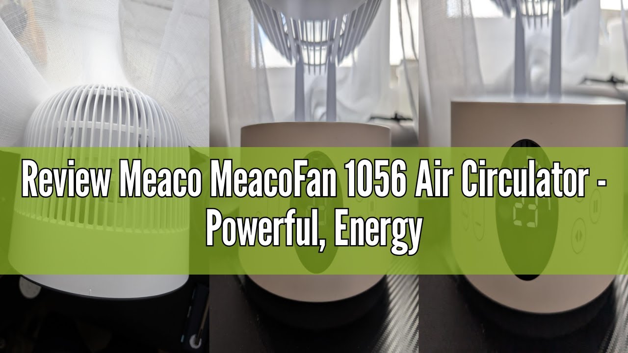 Review Meaco MeacoFan 1056 Air Circulator - Powerful, Energy Efficient ...