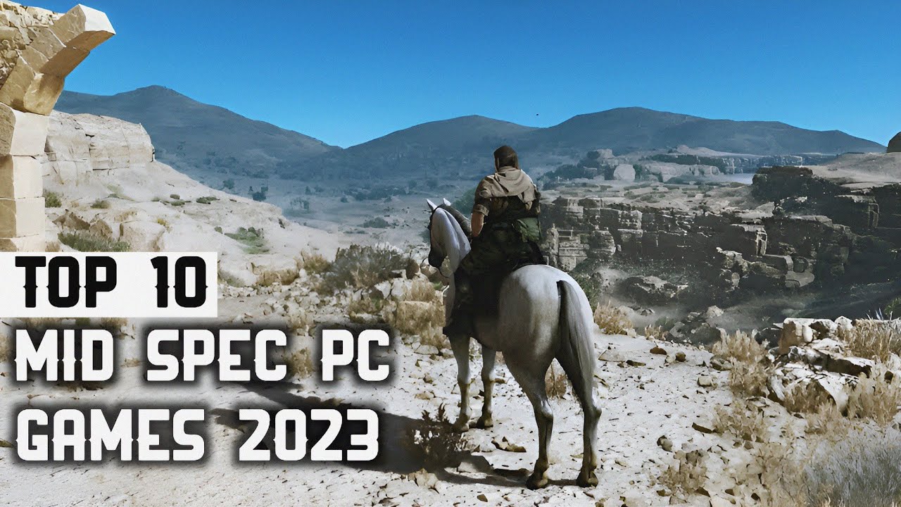 Top 10 Best Mid Spec PC Games With Realistic Graphics in 2023 - YouTube
