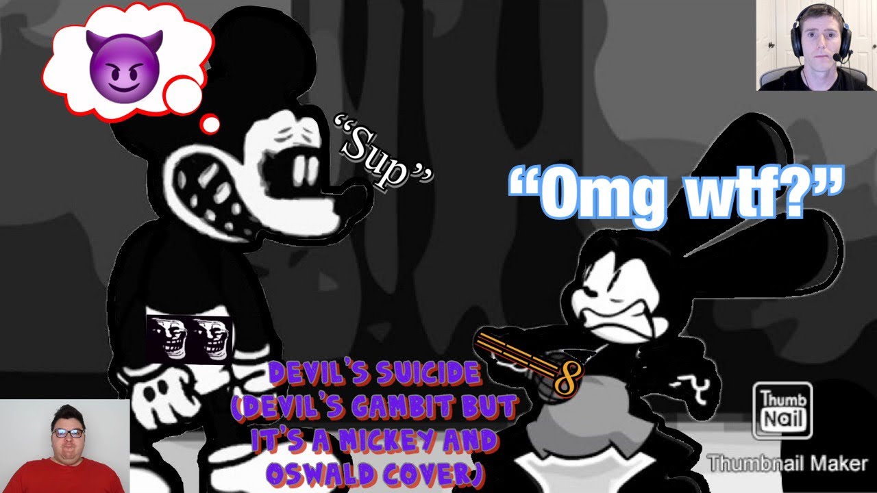 Devil’s Suicide (FNF Devil’s Gambit but it’s a Mickey and Oswald cover ...
