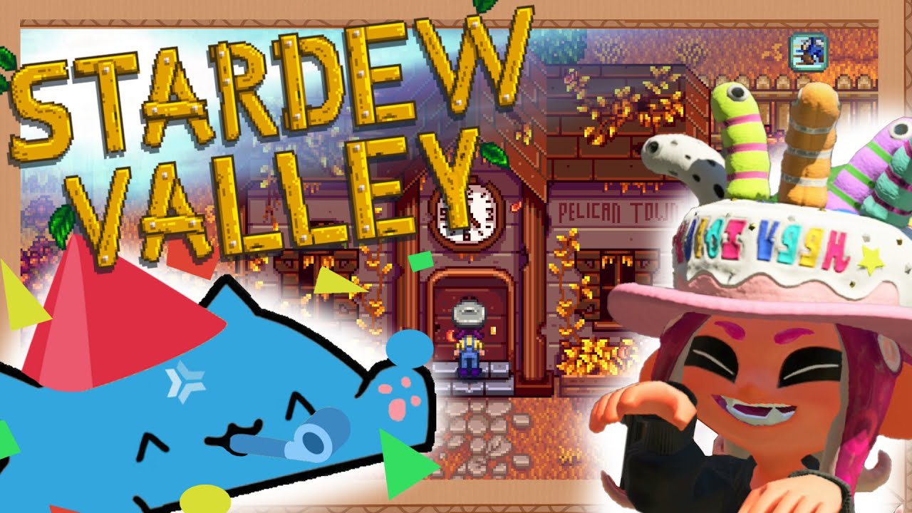 STARDEW VALLEY! BIRTHDAY STREAM! (COMMUNITY CENTER COMPLETION!) - YouTube