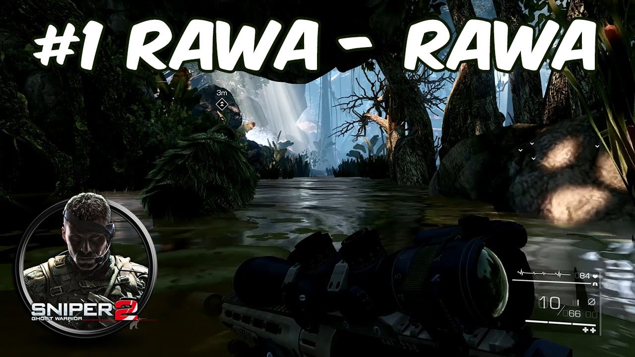 RAWA-RAWA - Sniper: Ghost Warrior 2 PC (HD) Gameplay (Indonesia) Part.1 ...
