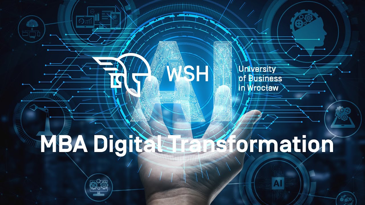 MBA Digital Transformation - top quality MBA program #WSHweWroclawiu ...