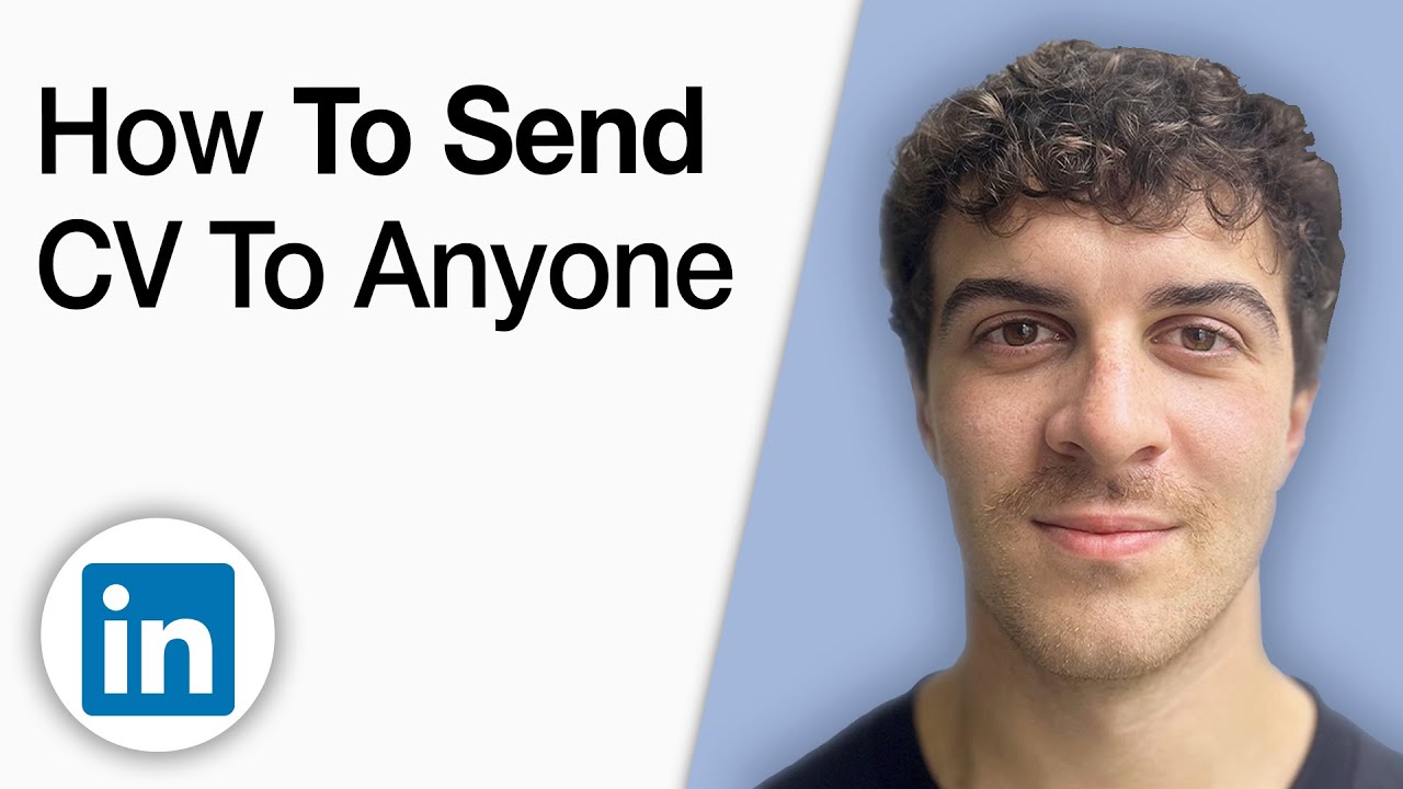 Job Application - How to Send Your CV to Anyone via LinkedIn [2025 Full ...