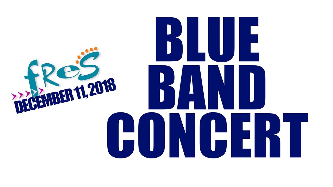 FRES Blue Band December 11, 2018 - YouTube