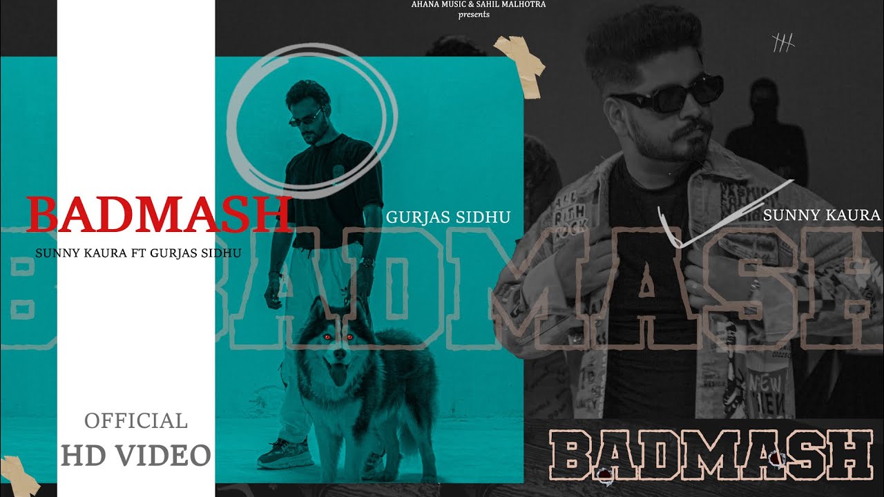 Badmash By Sunny Kaura Ft. Gurjas Sidhu - YouTube
