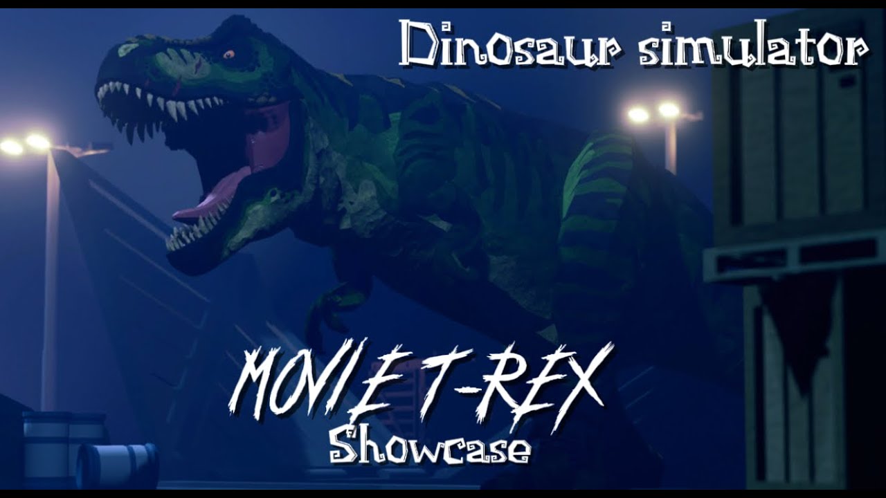Movie T-rex Showcase (Dinosaur Simulator) - YouTube