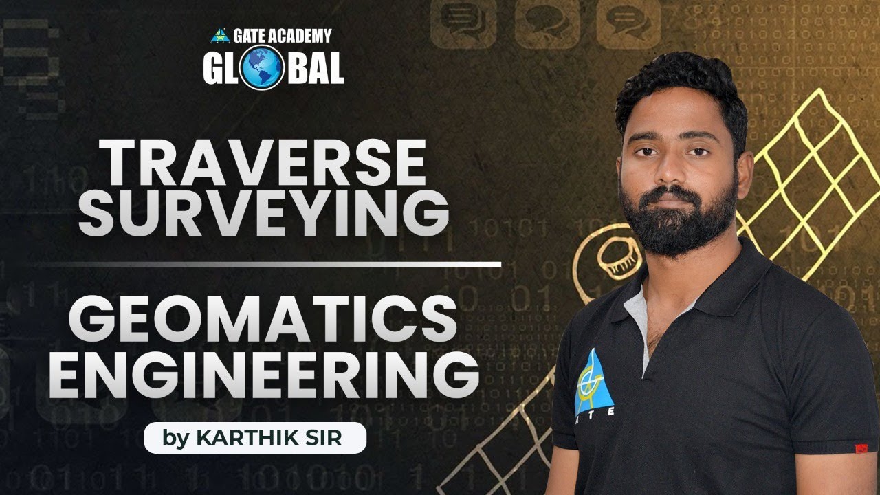Traverse Surveying (Part-1) | Geomatics Engineering | By Karthik Sir ...