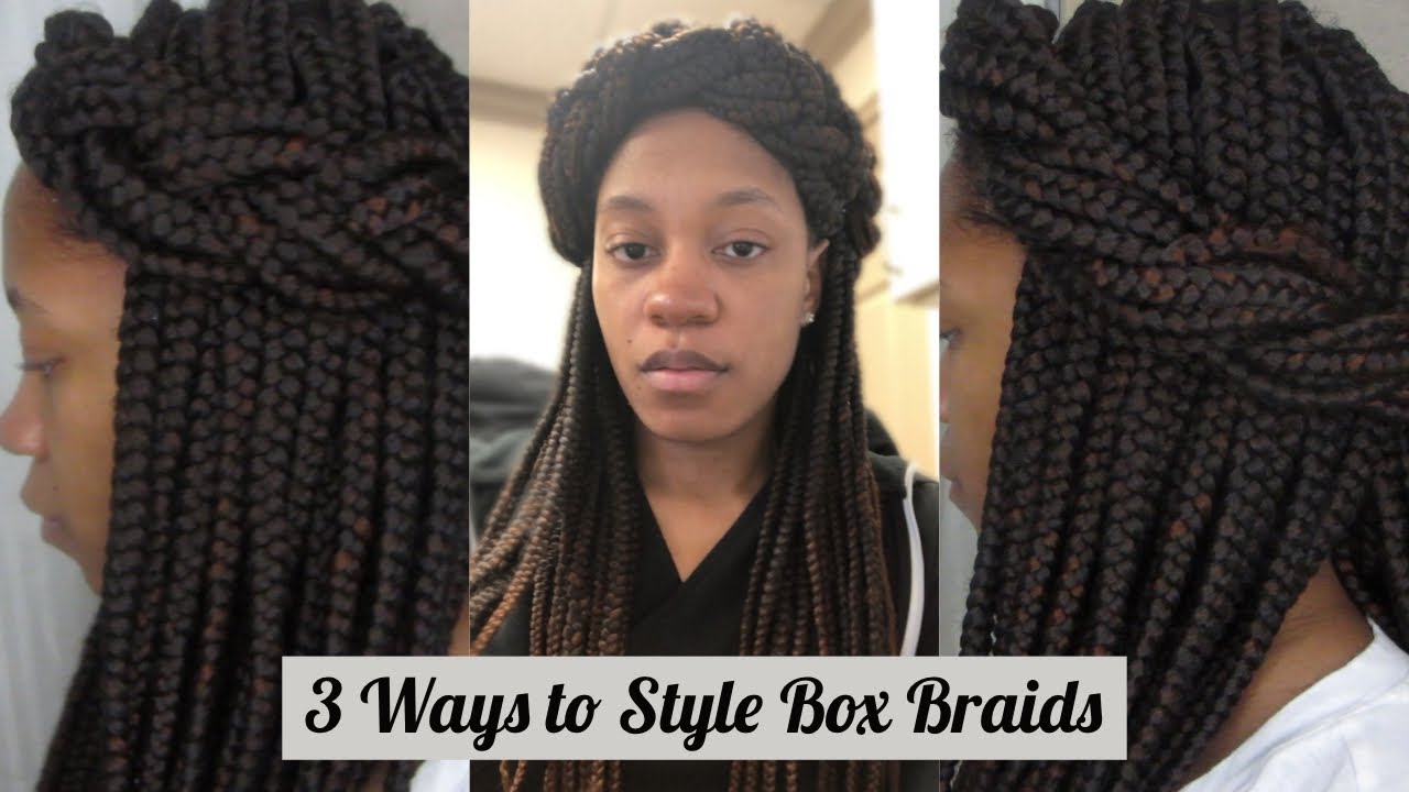 68: Top Ways to Style Box Braids - YouTube