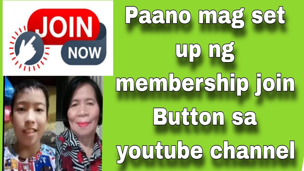 Paano mag set up ng membership join button sa youtube channel - YouTube