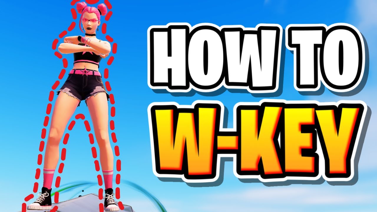 How to ACTUALLY W-KEY Like a PRO In FORTNITE! | Tips & Tricks (season 4 ...