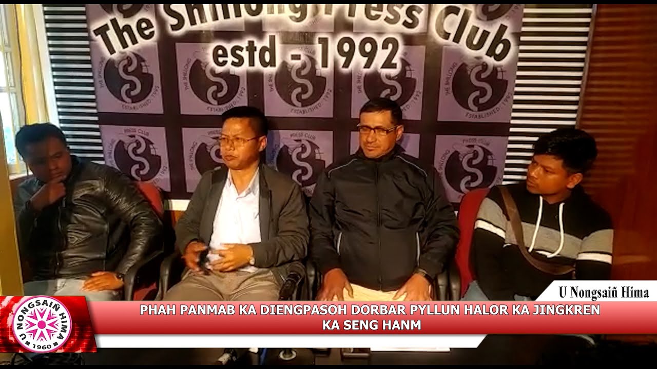 PHAH PANMAB KA DIENGPASOH DORBAR PYLLUN HALOR KA JINGKREN KA SENG HANM ...