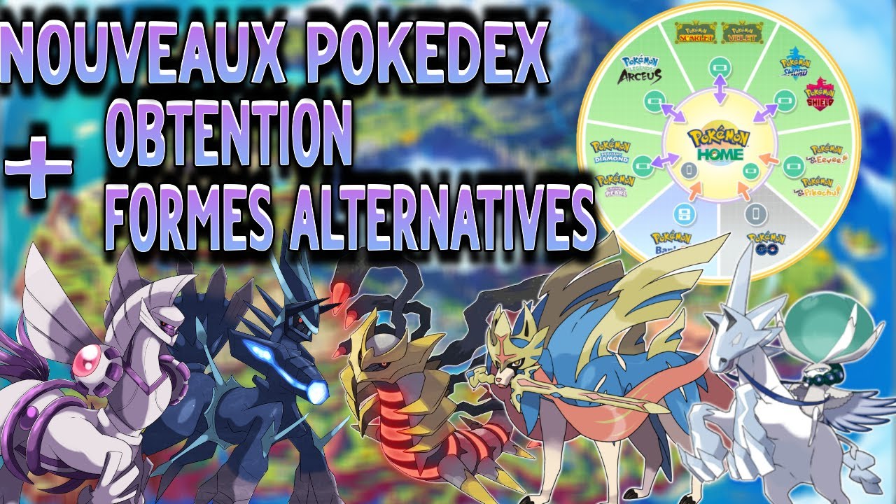 Comment obtenir les FORMES ALTERNATIVES et NOUVEAUX Pokedex / Pokemon ...
