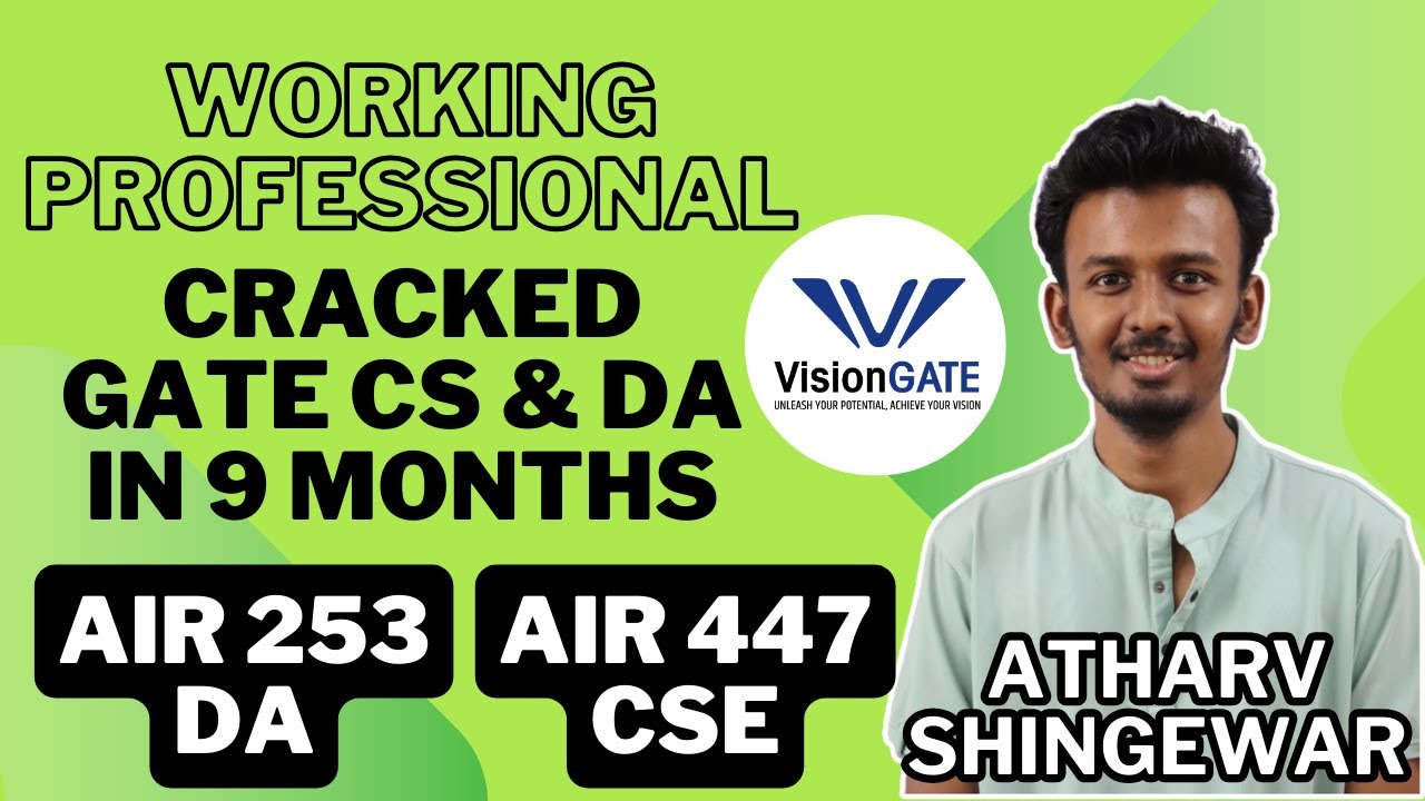 Working Professional| GATE CSE TOPPER Interview | AIR 253 DA | AIR 349 ...