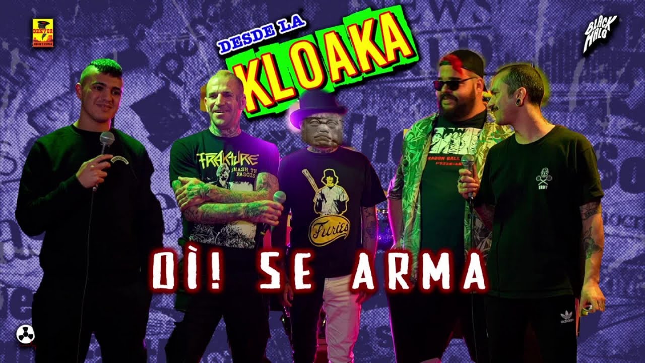 Desde La Kloaka - Oi! Se Arma - YouTube