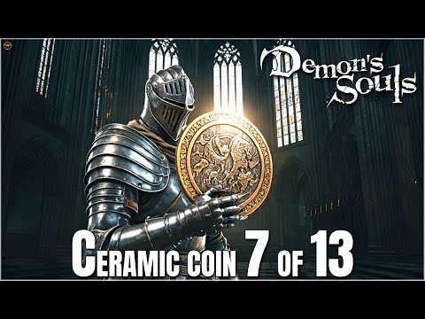 Demon's Souls Remake | Ceramic Coin 7 of 13 Location