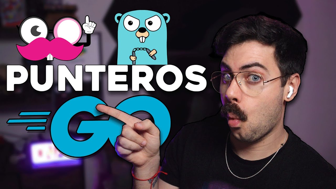 Entendiendo Los Punteros En Golang Haz Tu Código Eficiente Golang Back Programacion Youtube