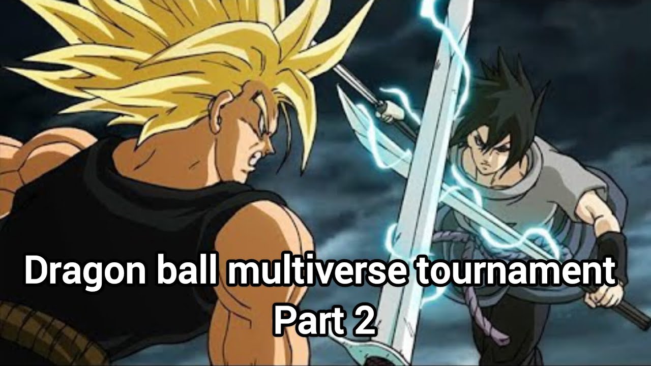 Dragon ball multiverse tournament part 2 - YouTube