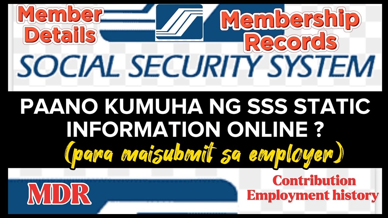 PAANO KUMUHA NG SSS STATIC INFORMATION ONLINE SSS MEMBERSHIP RECORD paano-kumuha-ng-sss-static-information-online-sss-membership-record