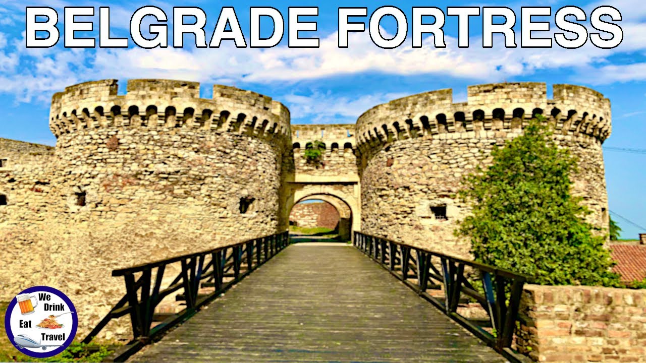 Belgrade Fortress – Exploring This Incredible Ancient Fort - YouTube