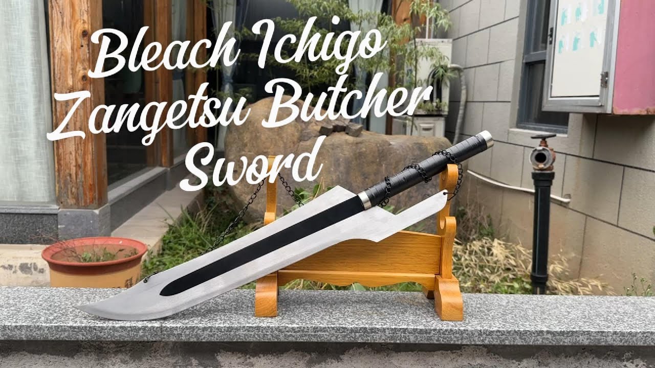 Bleach Ichigo Zangetsu Butcher Sword - YouTube