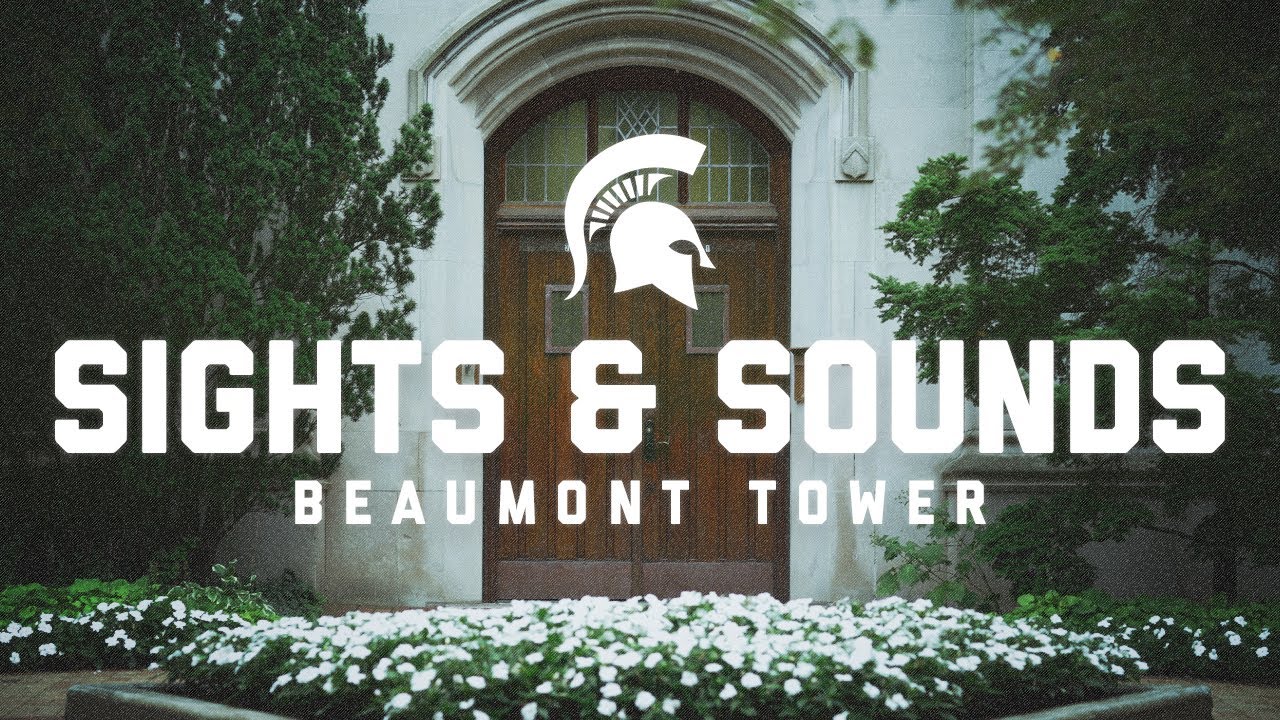 Sights and Sounds: Beaumont Tower | Michigan State University - YouTube
