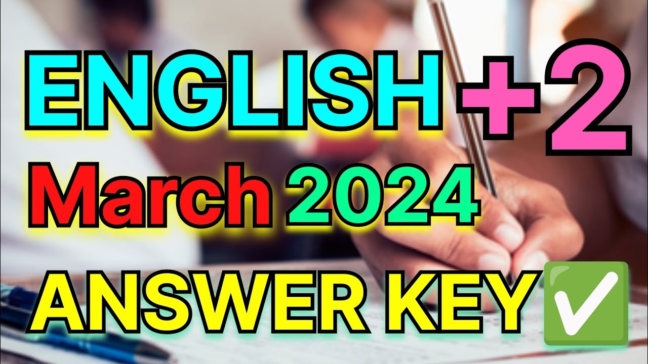 Plus two March 2024 English Answer key - YouTube