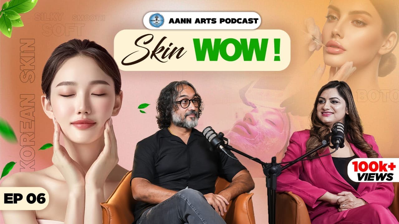 Skin WOW ! WITH DR. NAVDEEP KAUR I HARPREET SINGH | PODCAST | - YouTube