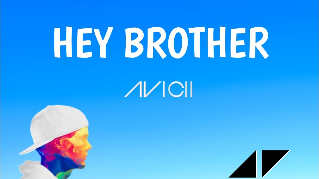 Avicii - Hey Brother (Lyrics) - YouTube