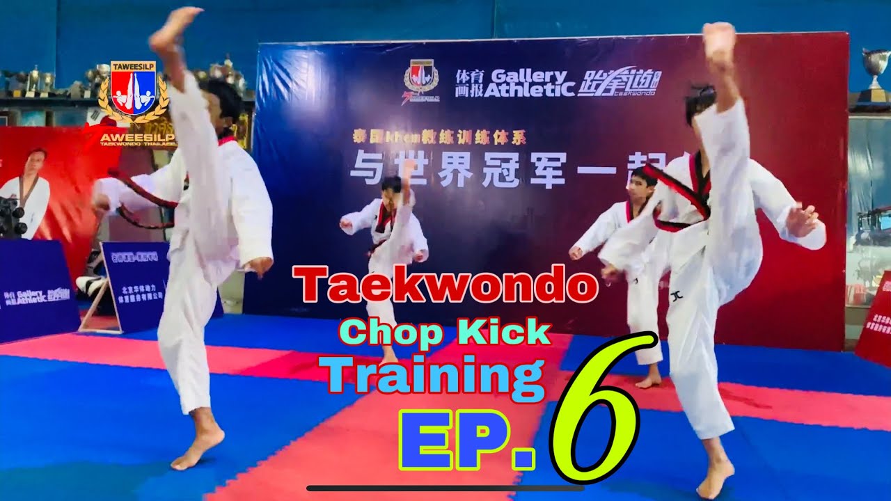 Taekwondo Chop Kick Training🥋EP.6 - YouTube