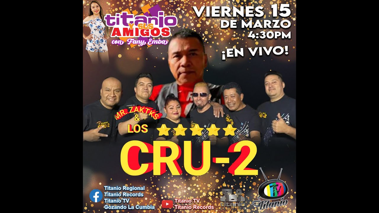 Mr. Zaktks & Los CRU-2 en Titanio y sus Amigos (Titanio TV) - YouTube
