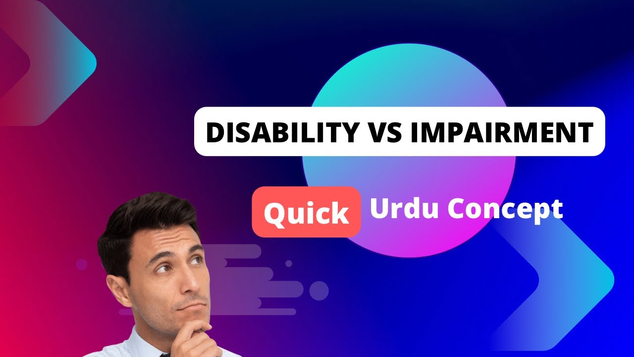 Difference between Disability & Impairment & types of disability - YouTube