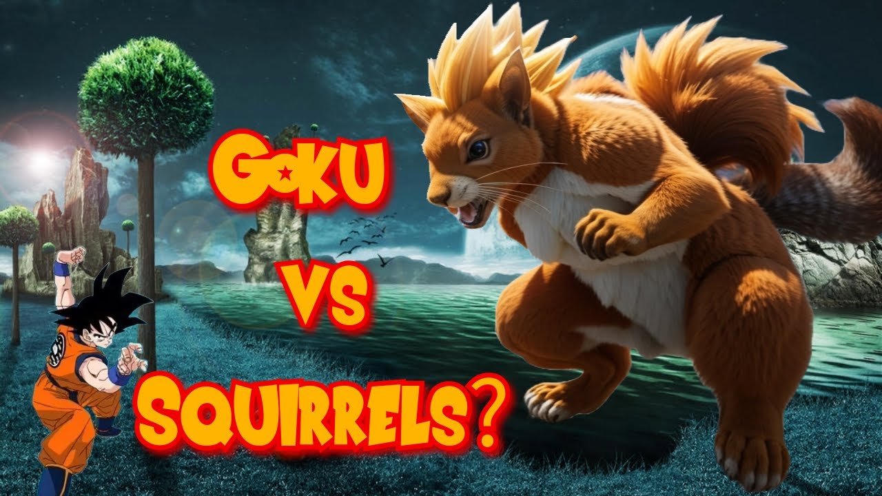 Goku vs Squirrels? - YouTube
