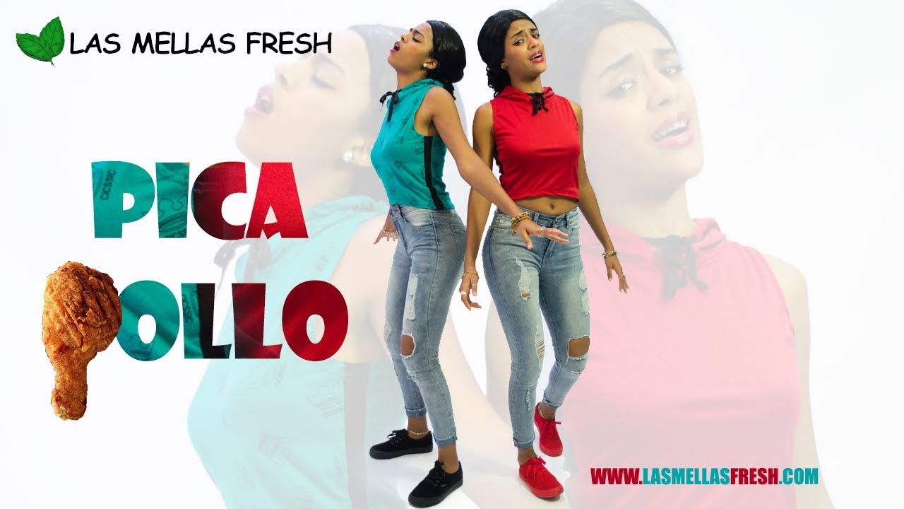 Las Mellas Fresh - Pica Pollo - YouTube
