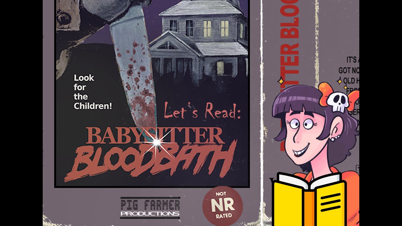 Let's Read: Babysitter Bloodbath (A Puppet Combo game novelization ...