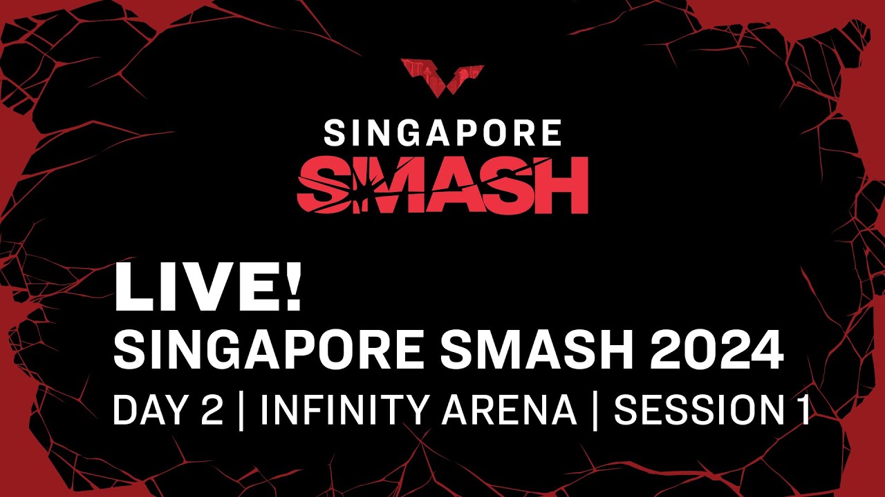 LIVE! | Infinity ∞ Arena | Day 2 | Singapore Smash 2024 | Session 1 ...