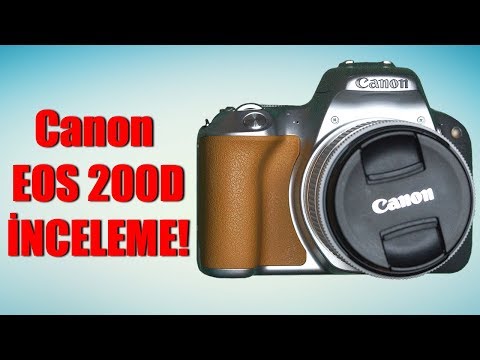 Fişşek Gibi, Şekil Kamera! - Canon EOS 200D inceleme