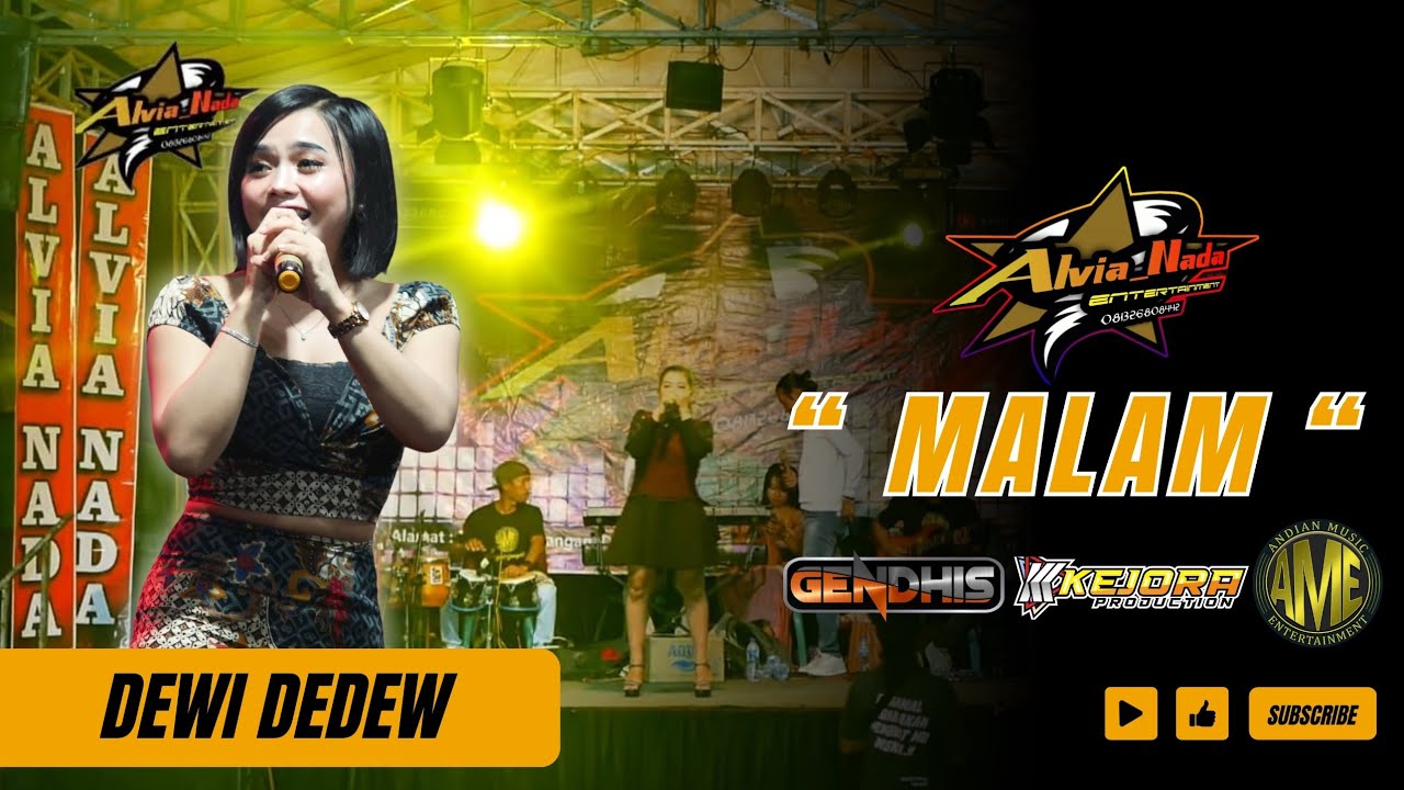 Malam | Dewi Dew | Alvia Nada | AME | Kejora Production | Gendhis Pro ...