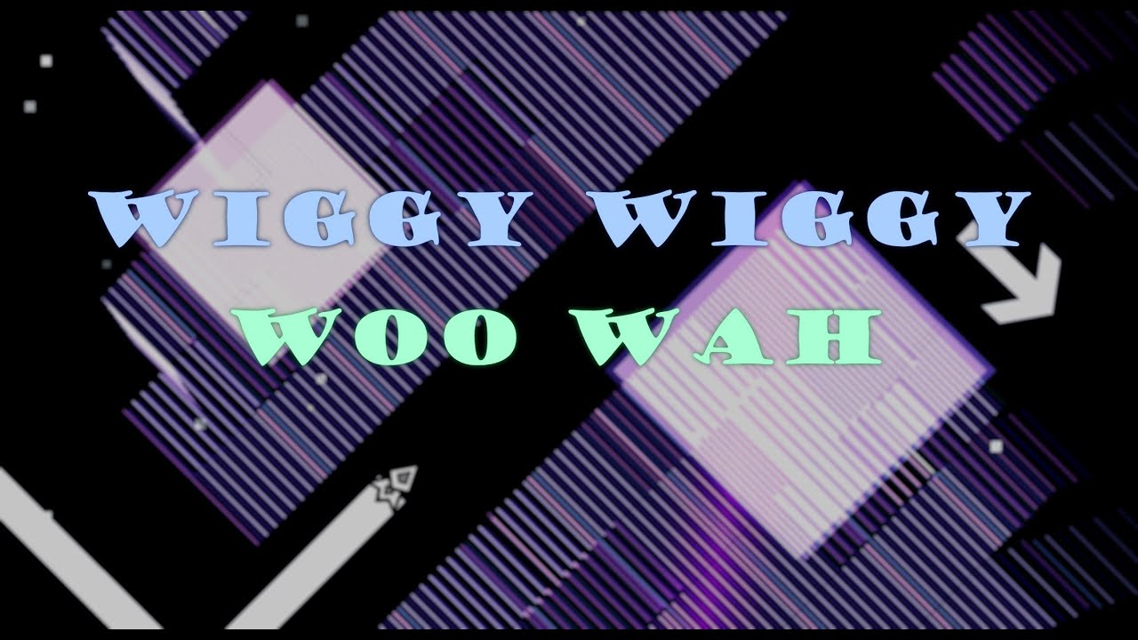 wiggy wiggy woo wah - YouTube