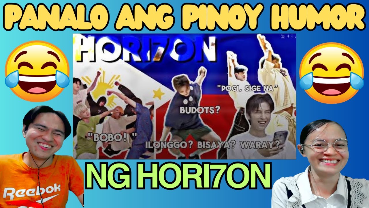 HORI7ON - Very PINOY 🇵🇭 Moments Reaction (HORIZON REACTION) - YouTube