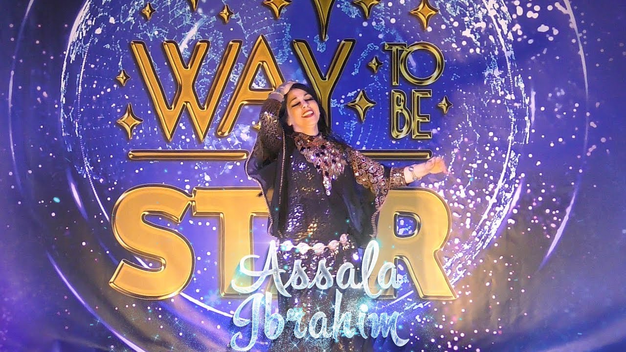 Way to be a STAR ☆ ABBO Cup ★2019★ Gala Show ⊰⊱ Assala Ibrahim☆ raqi ...