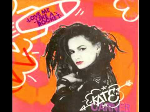 KATE GARNER -- Love Me Like a Rocket - YouTube