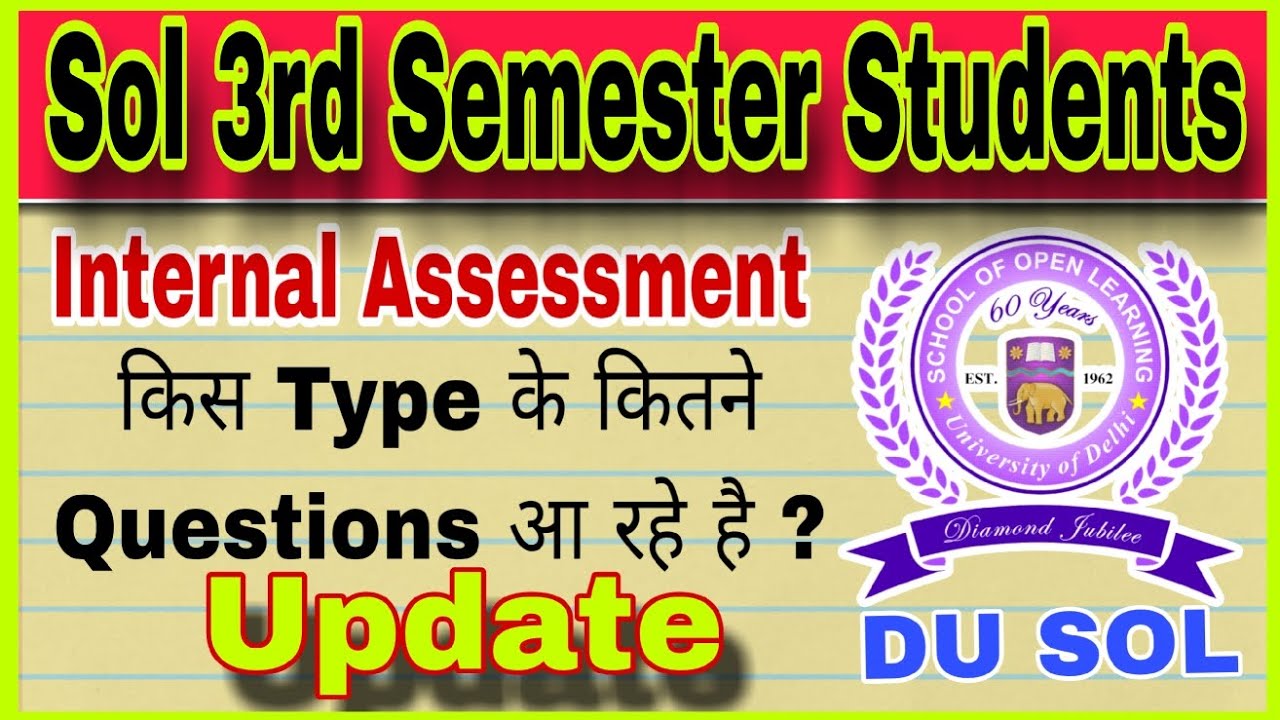 Du Sol 3rd Semester Internal Assessment में किस Type के कितने Questions ...