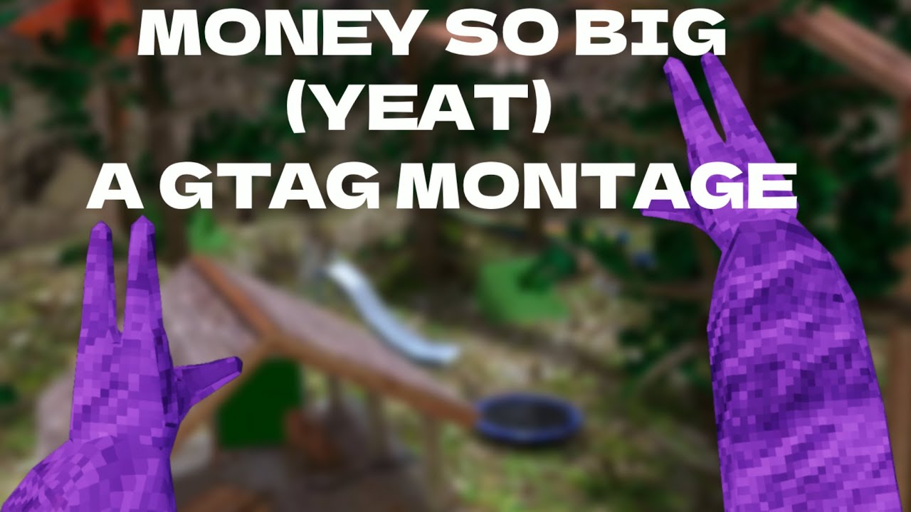 Gtag montage with (money so big by yeat) - YouTube