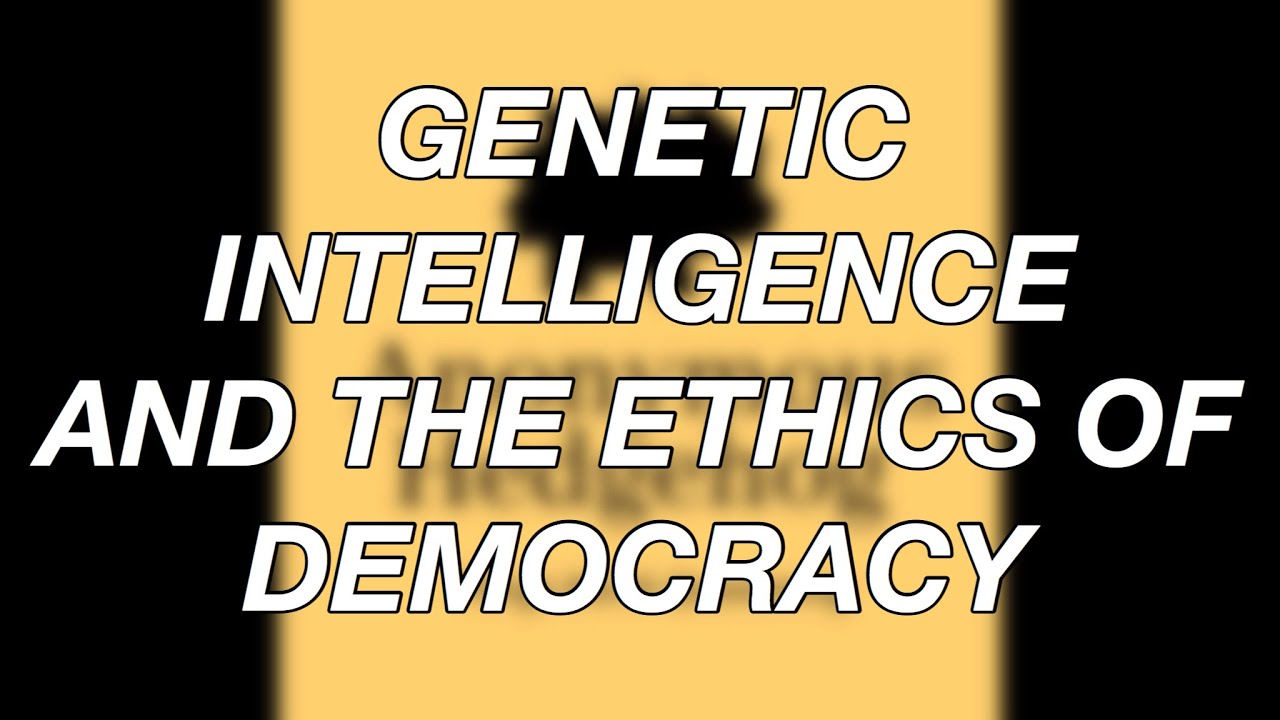 Anonymous Hedgehog Episode 14 - Genetic Intelligence and The Ethics of ...
