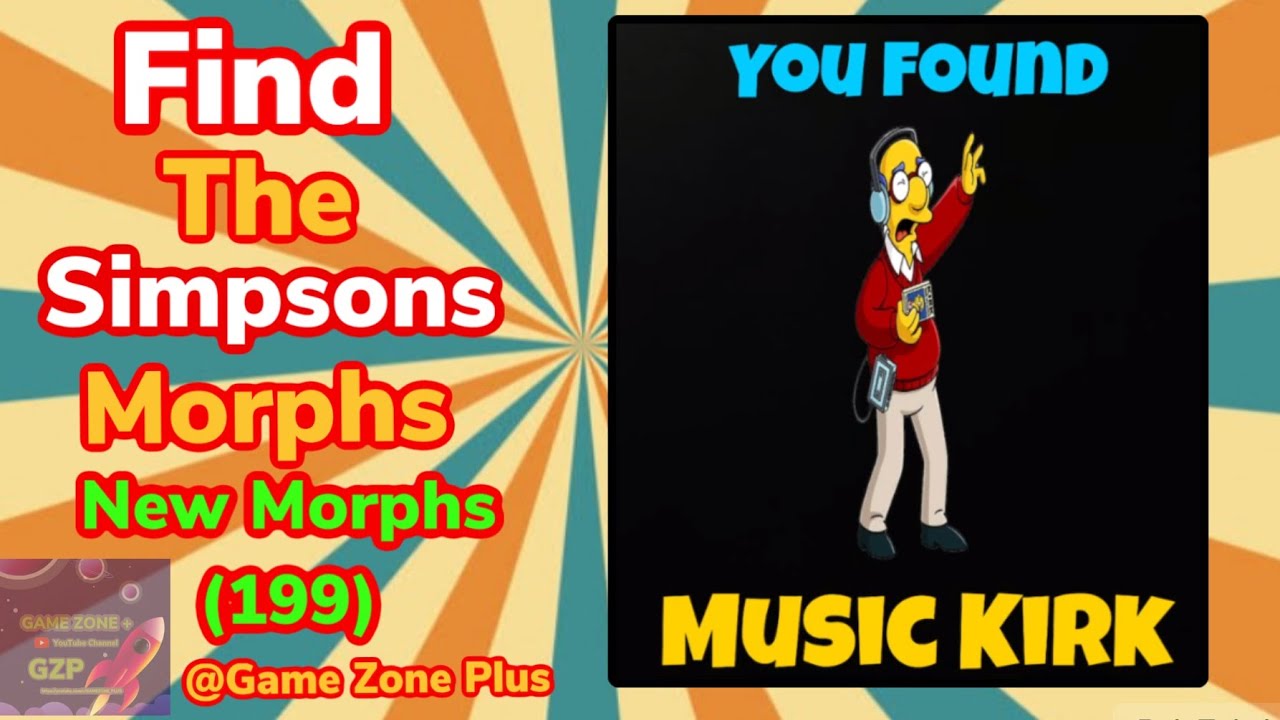 NEW UPDATE (199) How to find “Music Kirk” Morph in Find the Simpsons ...