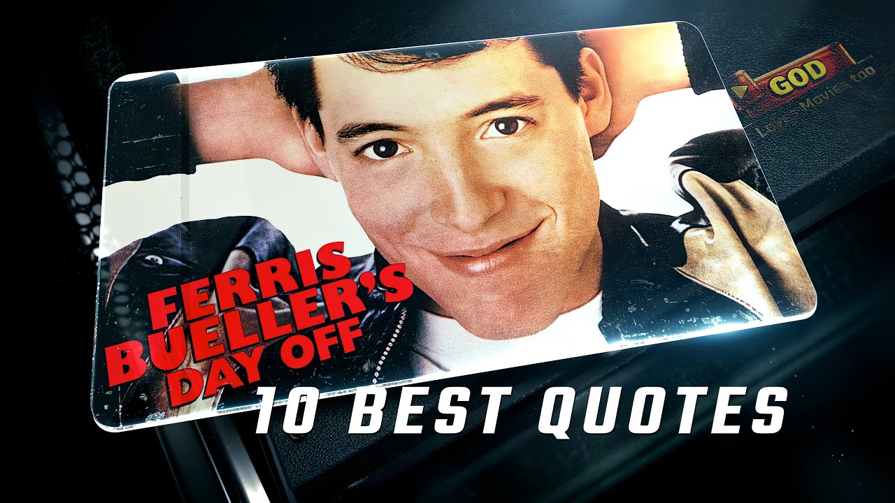 Ferris Bueller's Day Off 1986 | 10 Best Quotes - YouTube